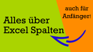 Excel Spalten einfügen | Tipps & Tricks