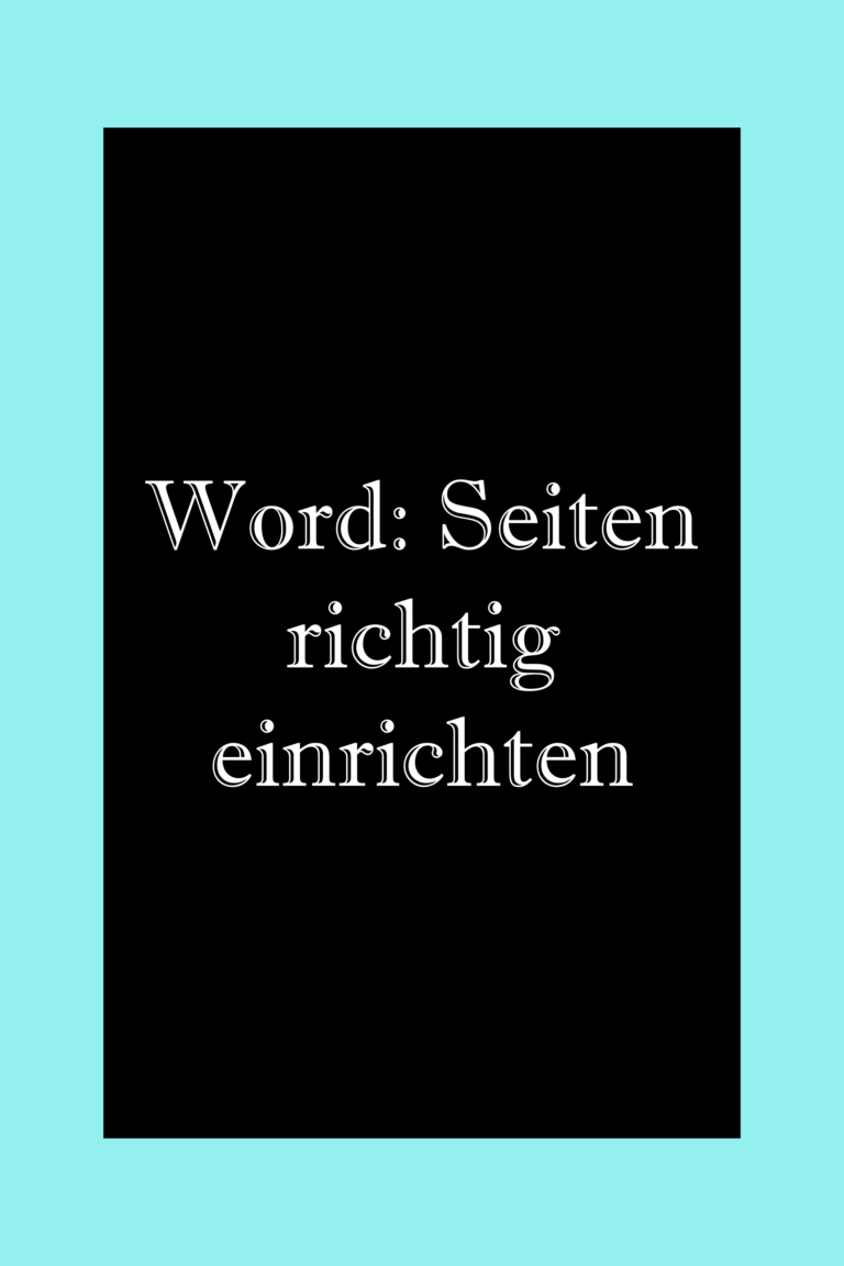 Word: Seite einrichten - Layout, Seitenränder, Querformat